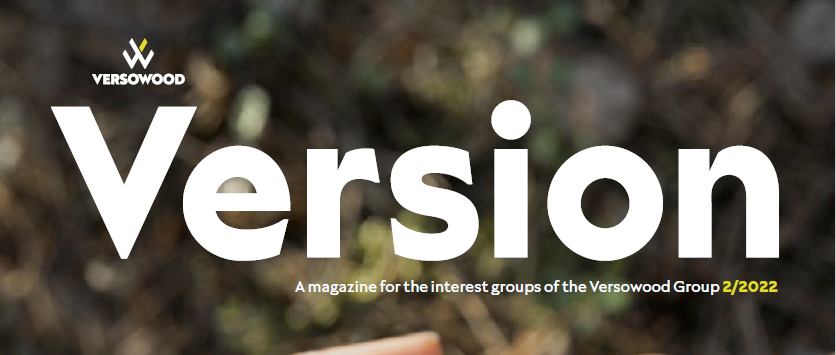 Read new Version -magazine 2/2022 :: Versowood
