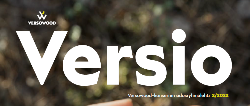 Lue uusi Versio-lehti 2/2022 :: Versowood